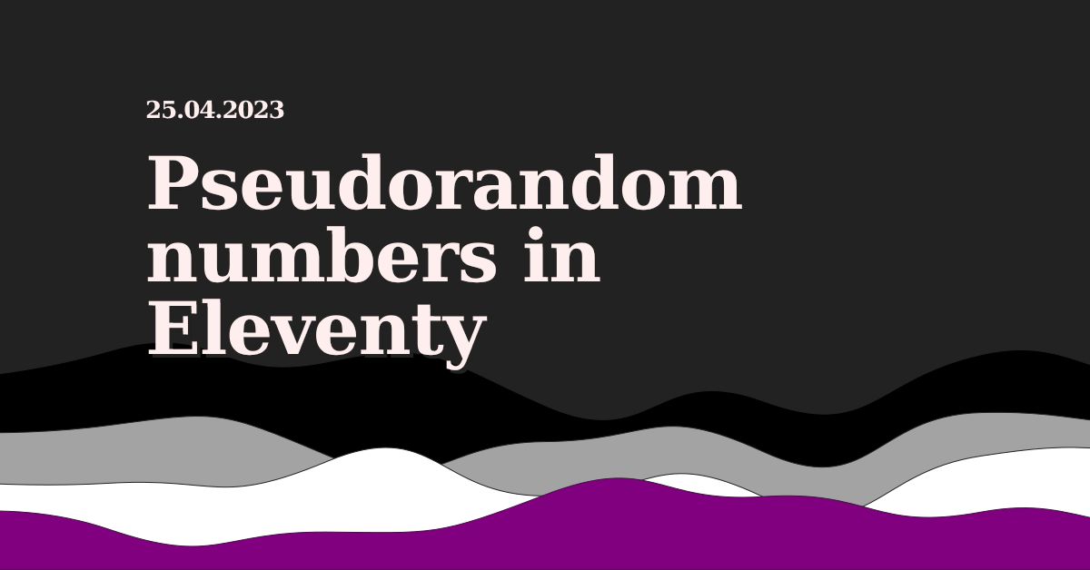 Pseudorandom numbers in Eleventy | Lea's Blog